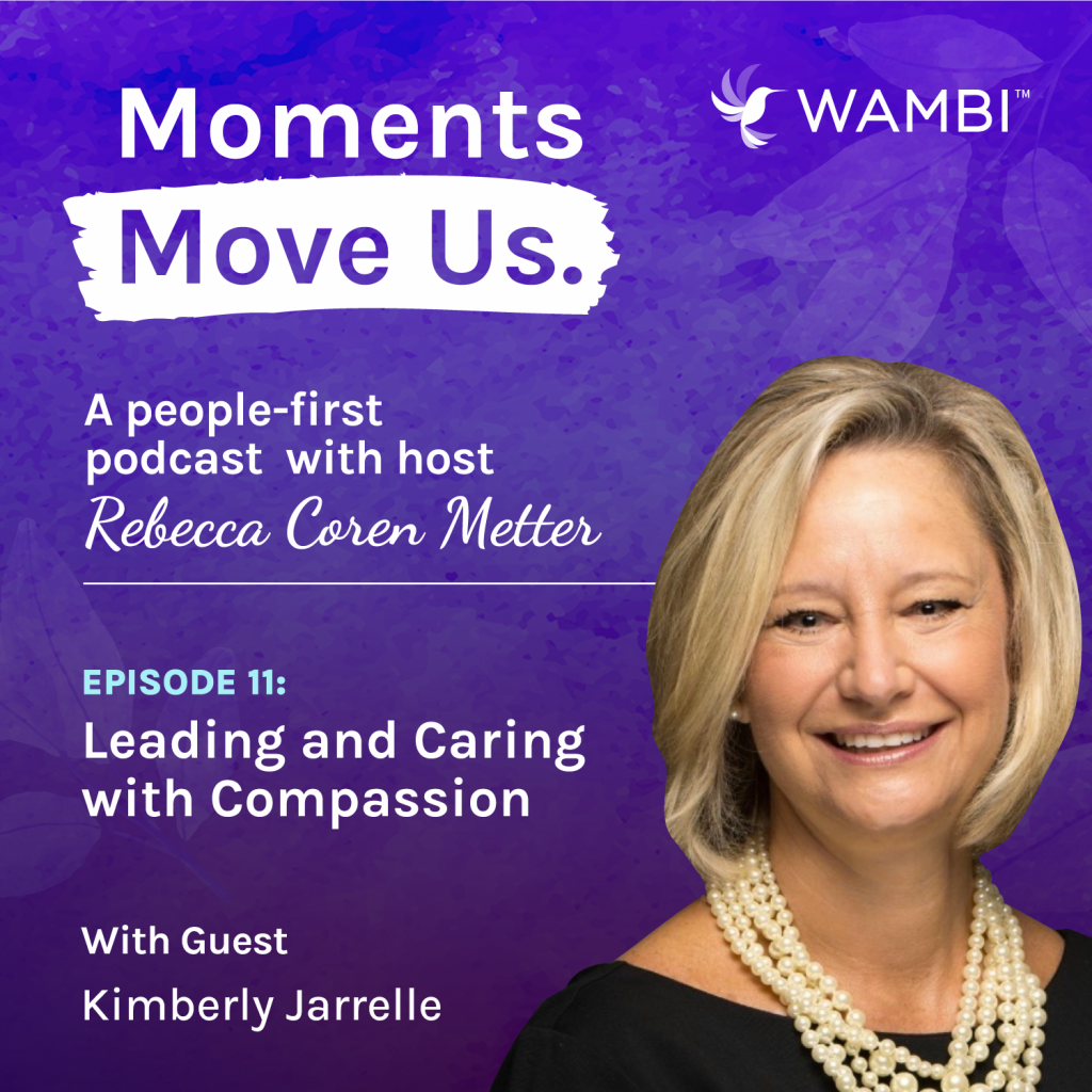 Moments Move Us Podcast: Kimberly Jarrelle